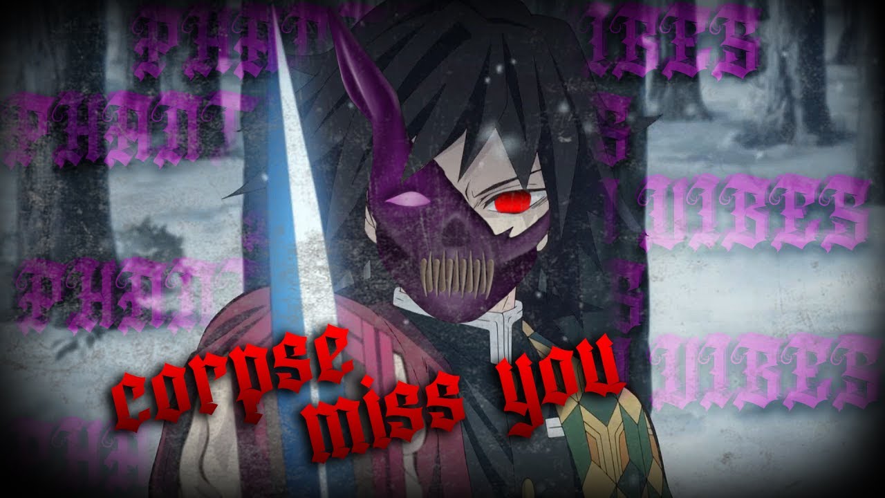 CORPSE - MISS YOU (lyrics) - YouTube Music