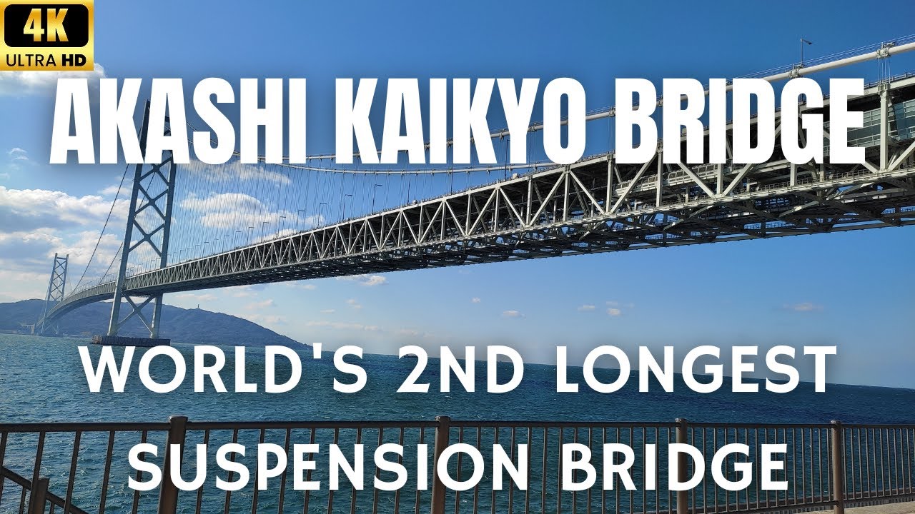 [4K] Japan Bus Tour | Akashi Kaikyo Bridge | 2nd Longest - YouTube