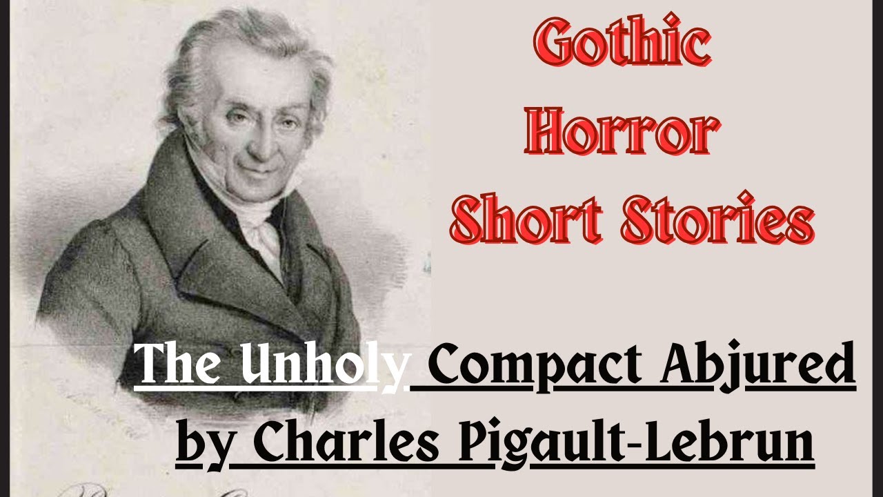 Gothic Horror Short Stories - The Unholy Compact Abjured by Charles ...