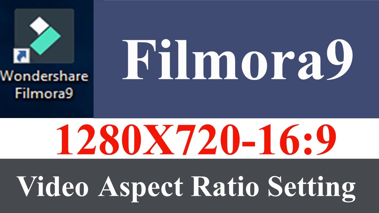 Filmora Video Aspect Ratio Setting Video Editing YouTube filmora-video-aspect-ratio-setting-video-editing-youtube