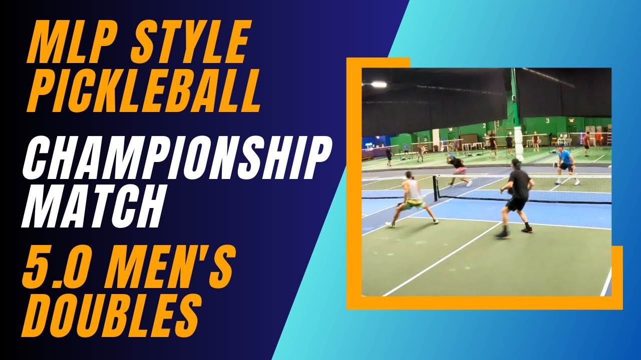 MLP Style Pickleball Tournament Finals | 5.0 Men's Doubles in Orlando ...