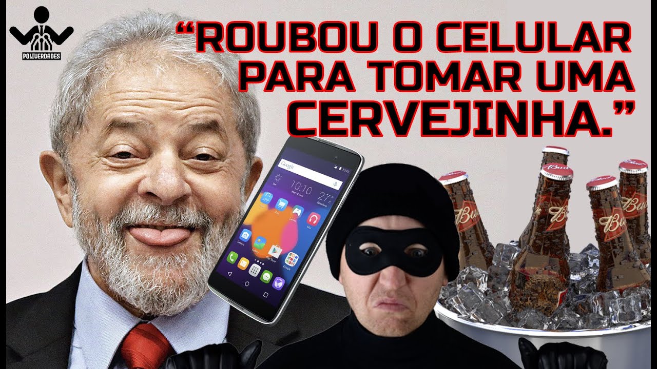 LULA, O ROUBO DE CELULAR E A CERVEJA. SERÁ? - YouTube