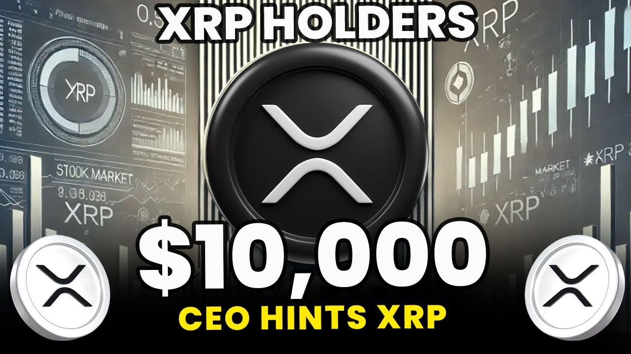 🔥 XRP HOLDERS ALERT! FedNow CEO Hints at $10,000 XRP – Get Ready! 🚀 ...