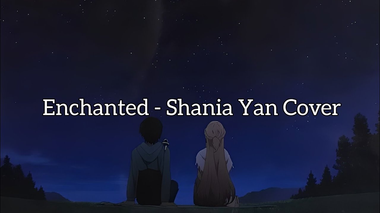 Nightcore - Enchanted | Shania Yan Cover - YouTube