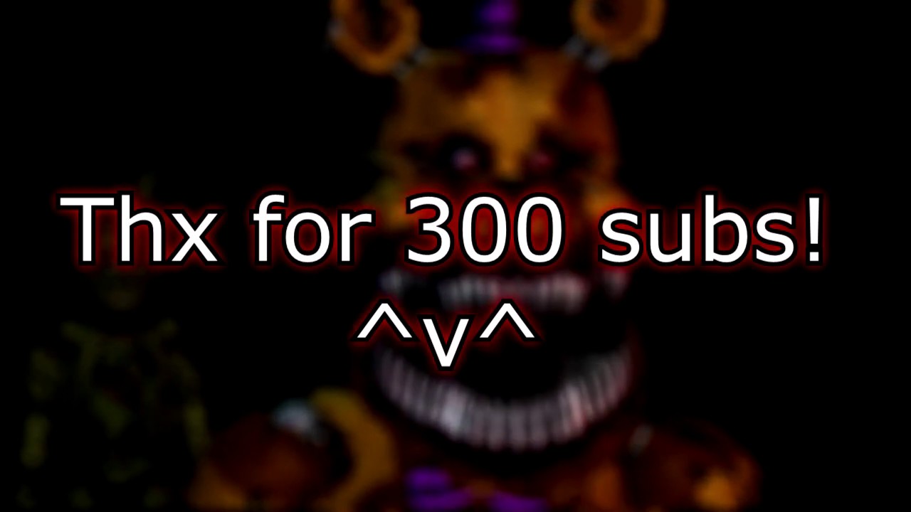 [SFM FNaF] an lazy 300 subs special! - YouTube