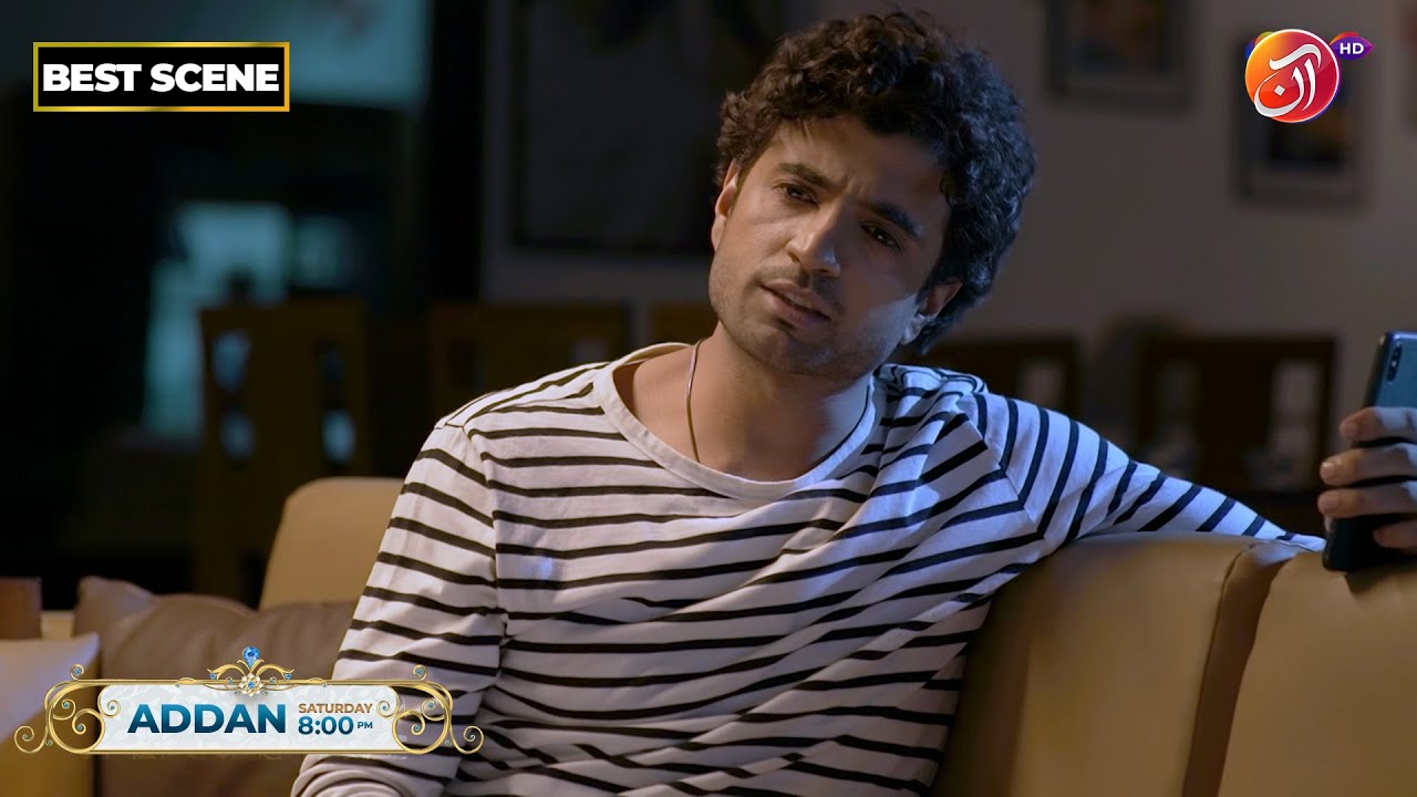 Addan | Best Scene | Episode 07 | Link in Bio | AAN TV - YouTube