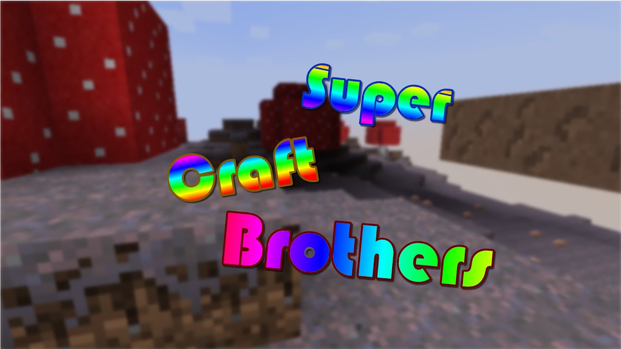 SUPER CRAFT BROTHERS ! - YouTube