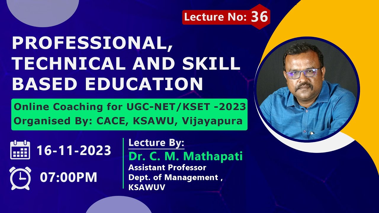 Professional Technical and Skill based Education | UGC NET/KSET 2023 | PAPER-1 | Lecture 36 ...