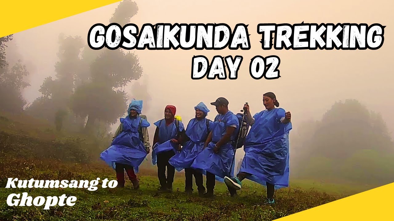 Gosaikunda Trekking: Kutumsang to Ghopte | Trekking Tips and Lessons ...