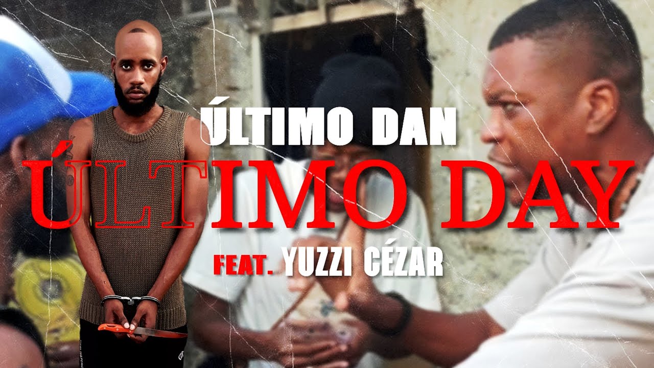 @UltimoDan - Último Day 💀 (ft. Yuzzi Cézar) prod. by Edbeat [Vídeo ...