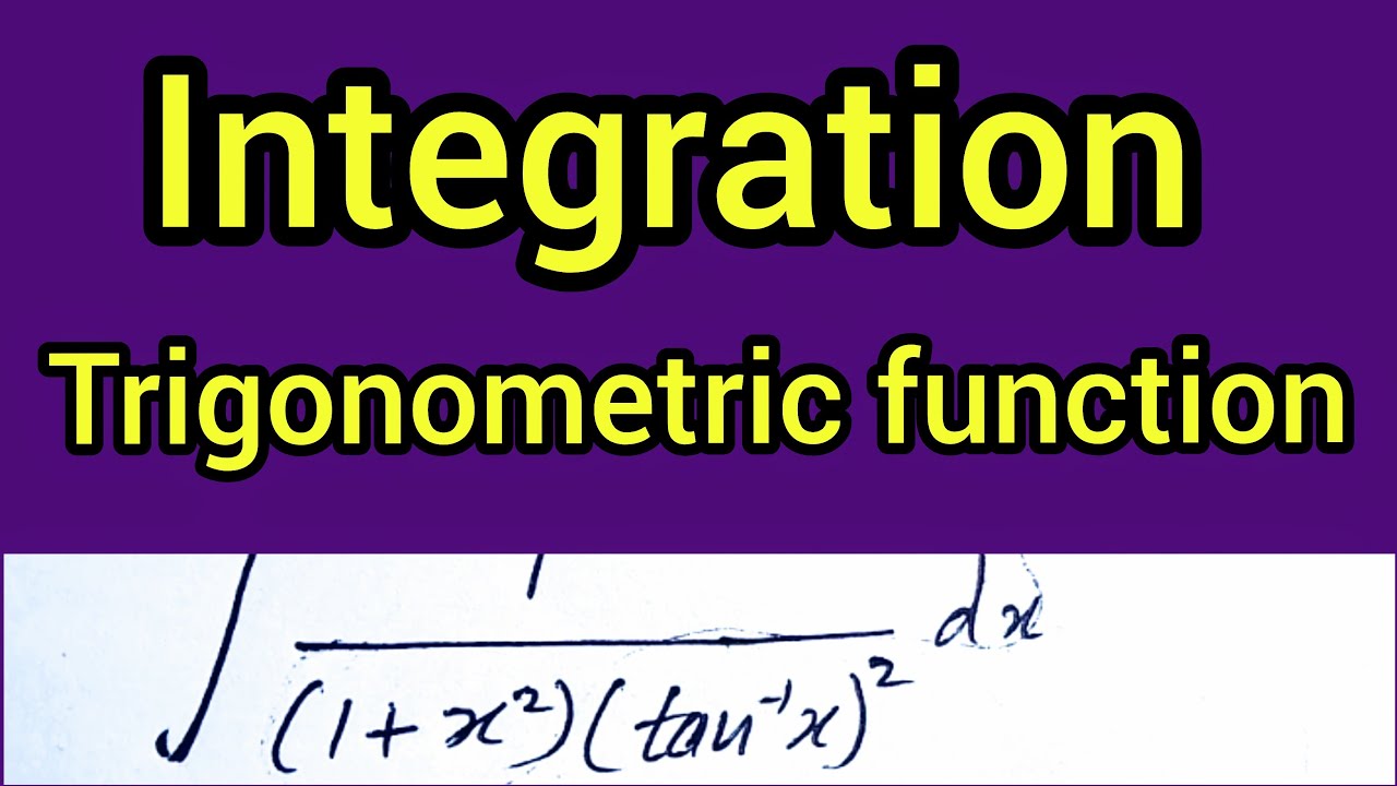 Integration basic concepts | trigonometric function integration | easy ...