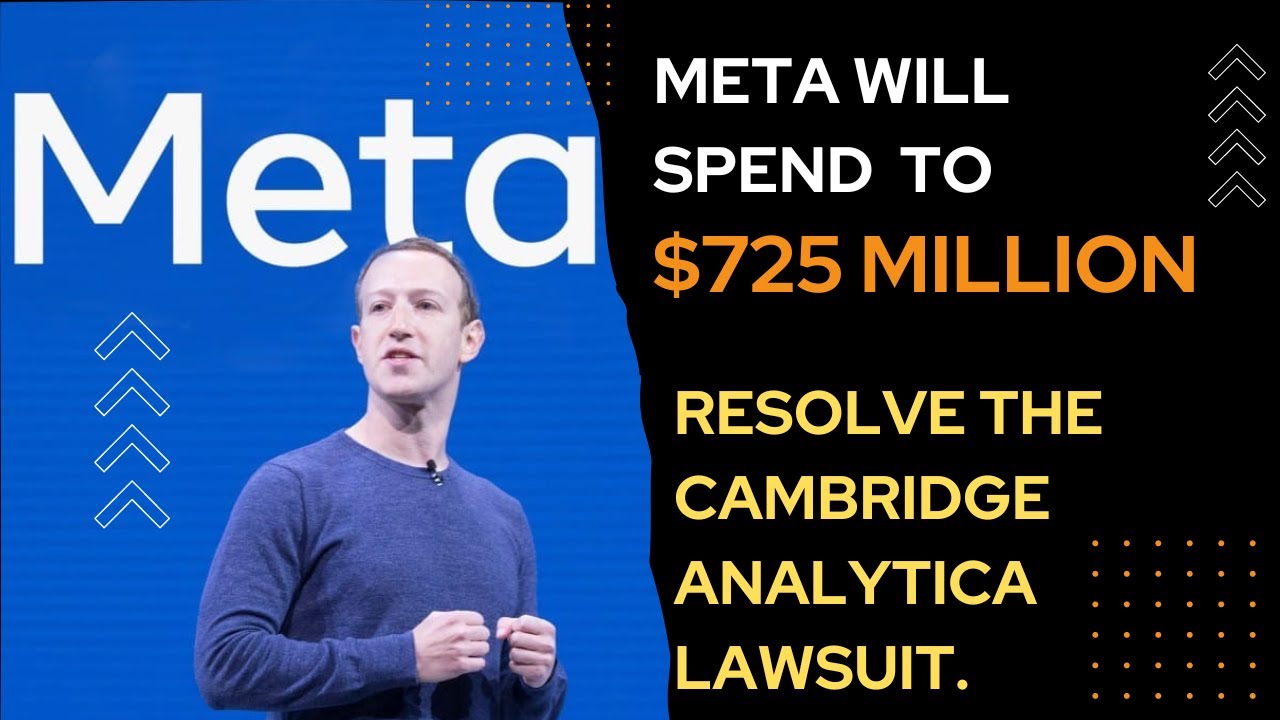 Meta will spend $725 million to resolve the Cambridge Analytica lawsuit. - YouTube