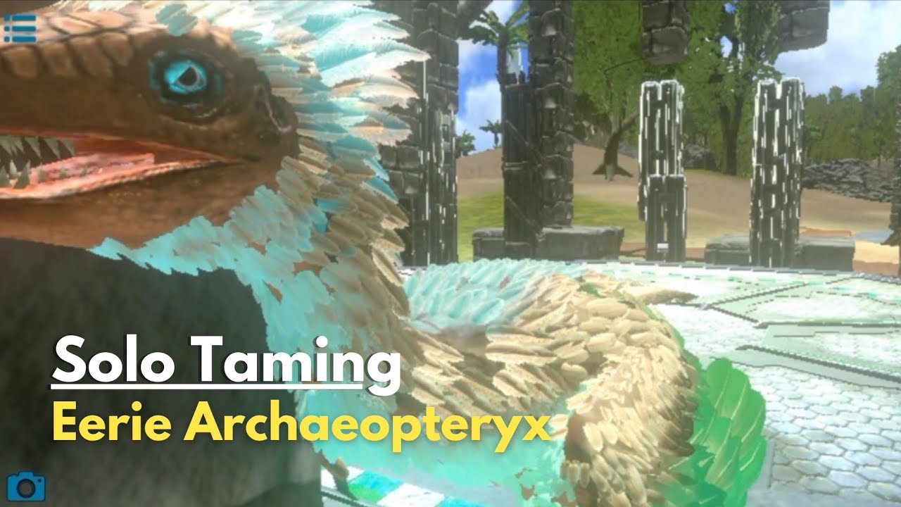 EP. 54 Taming Eerie Archaeopteryx - Ark: Survivak Evolved Mobile # ...