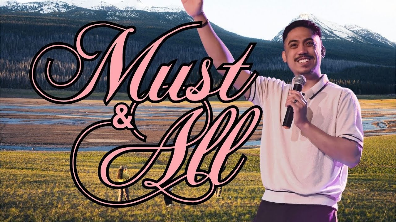 Must and All | Pastor Mark Dolor | PCFC - YouTube