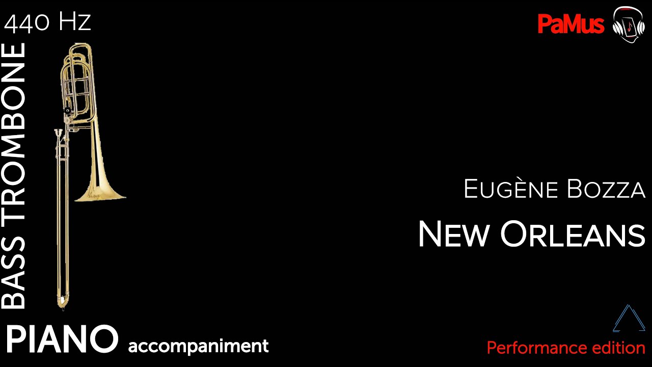 Eugene Bozza New Orleans for bass trombone and piano, accompaniment ...