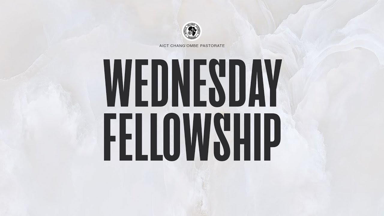 Wednesday Fellowship | May 1, 2024 - YouTube