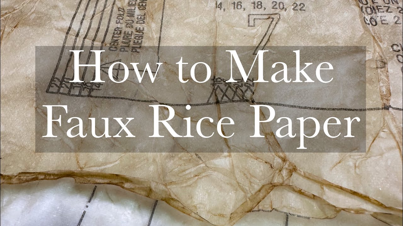 Video Tutorial: How to Make Faux Rice Paper - YouTube