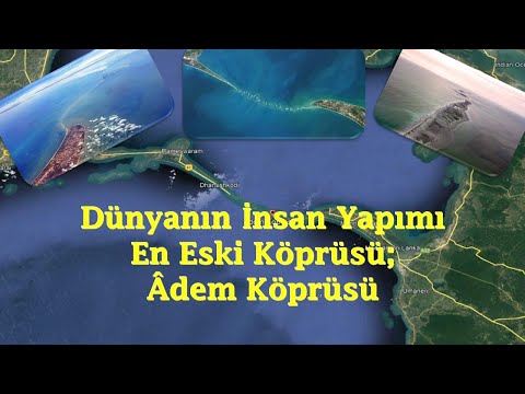 Adem Köprüsü: Gördüğünüzde Şaşıracaksınız