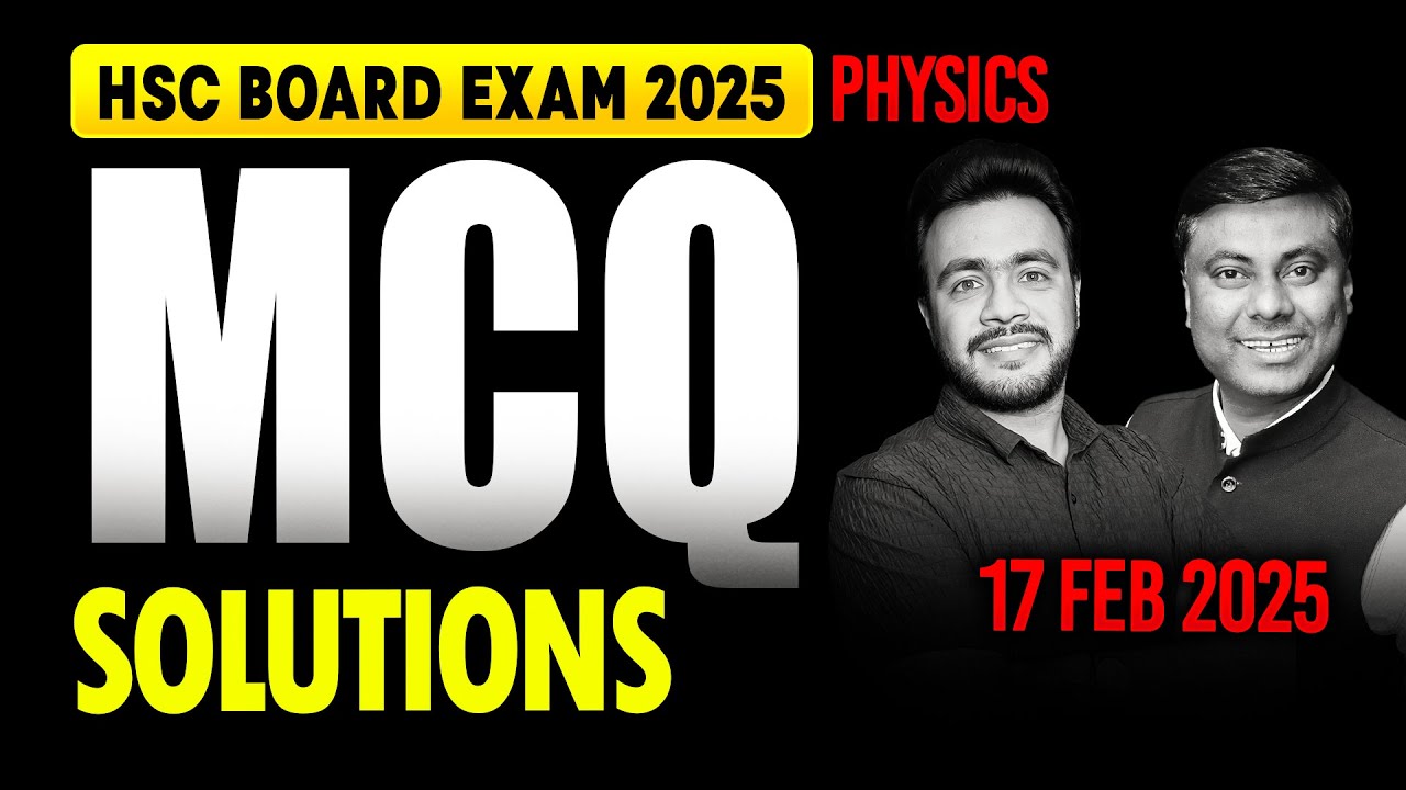 MCQ Solutions of Physics paper | HSC Board 2025 | All solution answers ...
