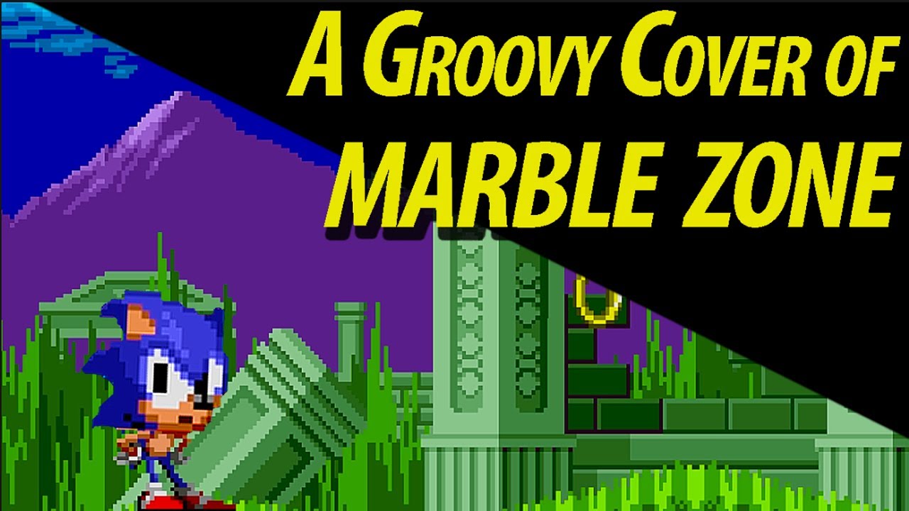 Sonic | Marble Zone (Groovy Cover) - YouTube