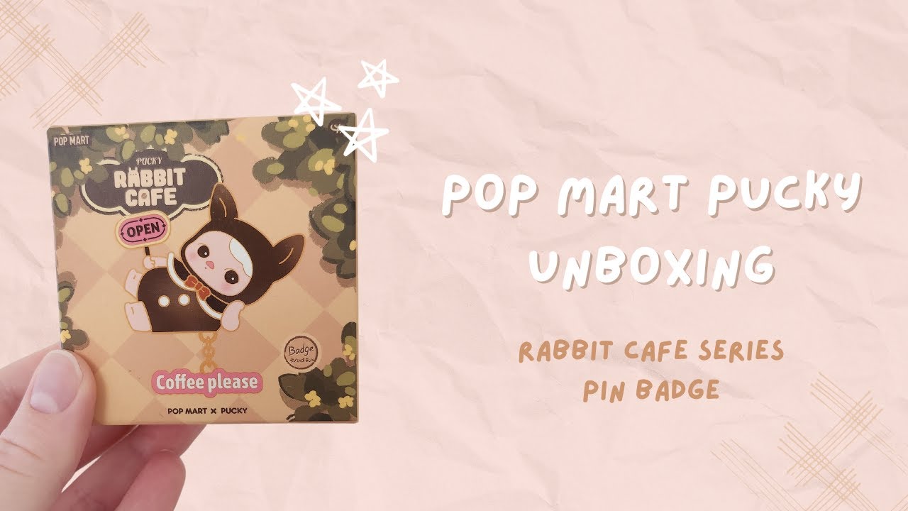 POP MART Pucky Blind Box Unboxing | Rabbit Cafe Series Pin Badge - YouTube