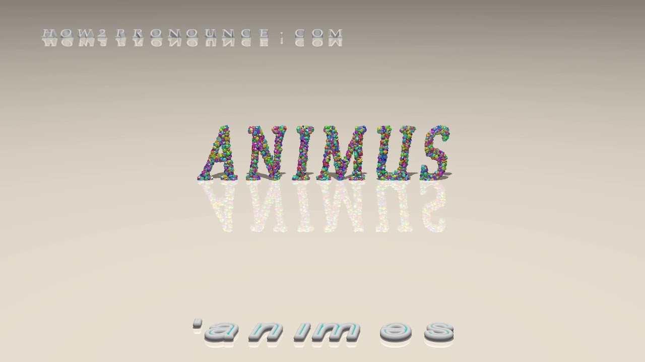 animus - pronunciation + Examples in sentences and phrases - YouTube