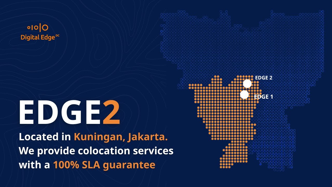 EDGE2 Data Center - The Latest Expansion of EDGE DC in Downtown Jakarta ...