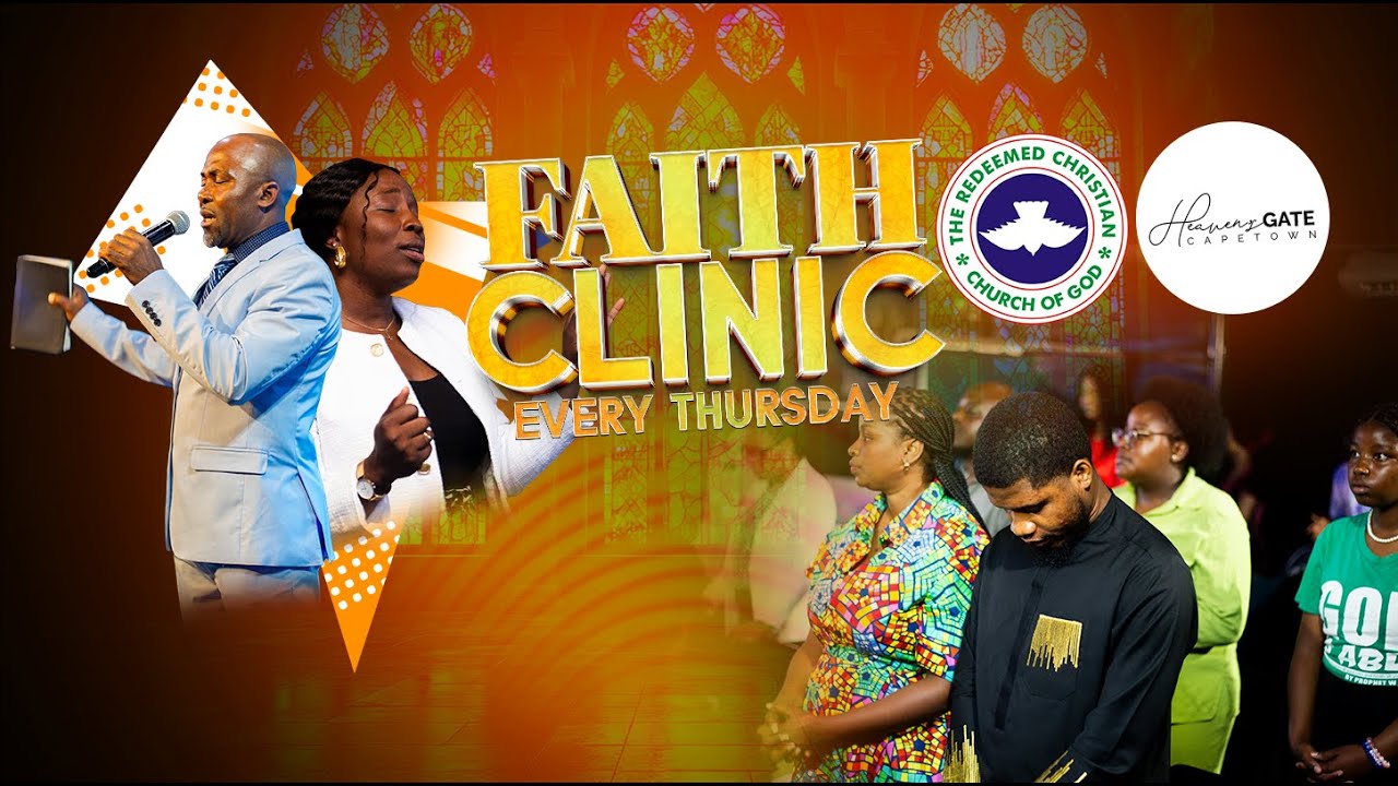FAITH CLINIC | RCCGHeavenGateCapeTown - YouTube