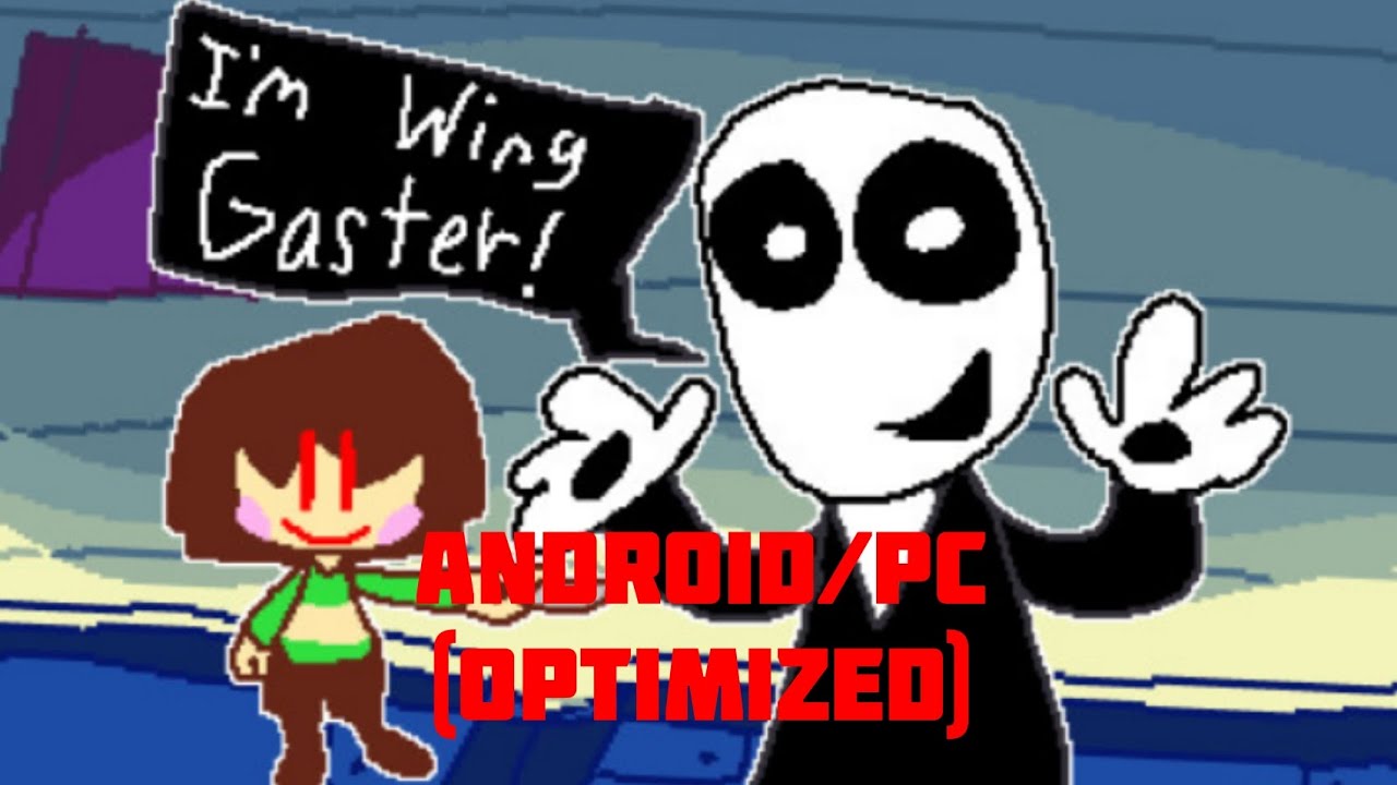 FNF:Chara vs Wing Gaster - The Royal Scientist (Scienticide) Android/PC ...