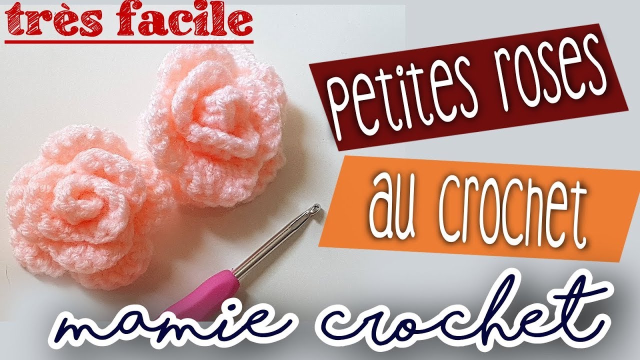 comment faire des petites roses au crochet facile pour débutantes - YouTube