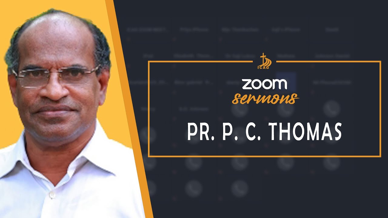355 | ICAG Zoom Meeting | Pr. P. C. Thomas - YouTube