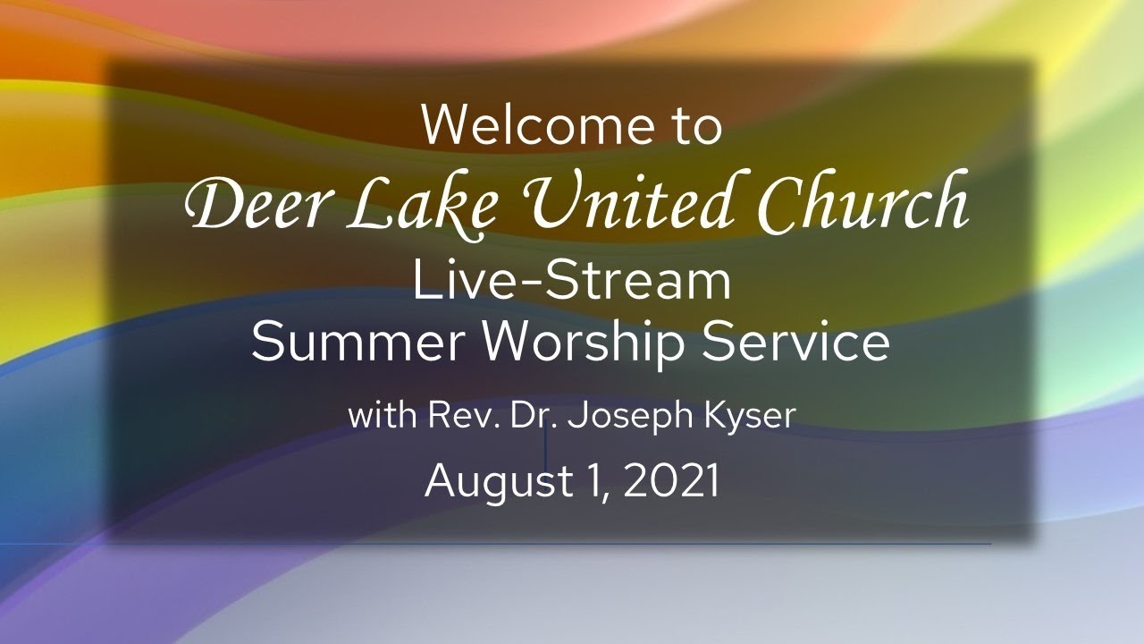 August 1, 2021: Come and Be Full! (Rev. Dr. Joseph Kyser) - YouTube