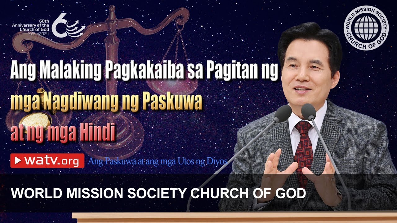 Ang Paskuwa at ang mga Utos ng Diyos | Iglesya ng Diyos - YouTube