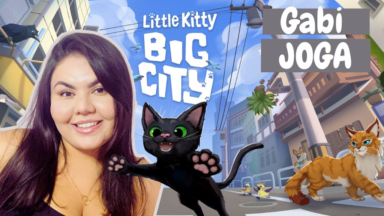 Gabi joga Little Kitty Big City - #4 - YouTube