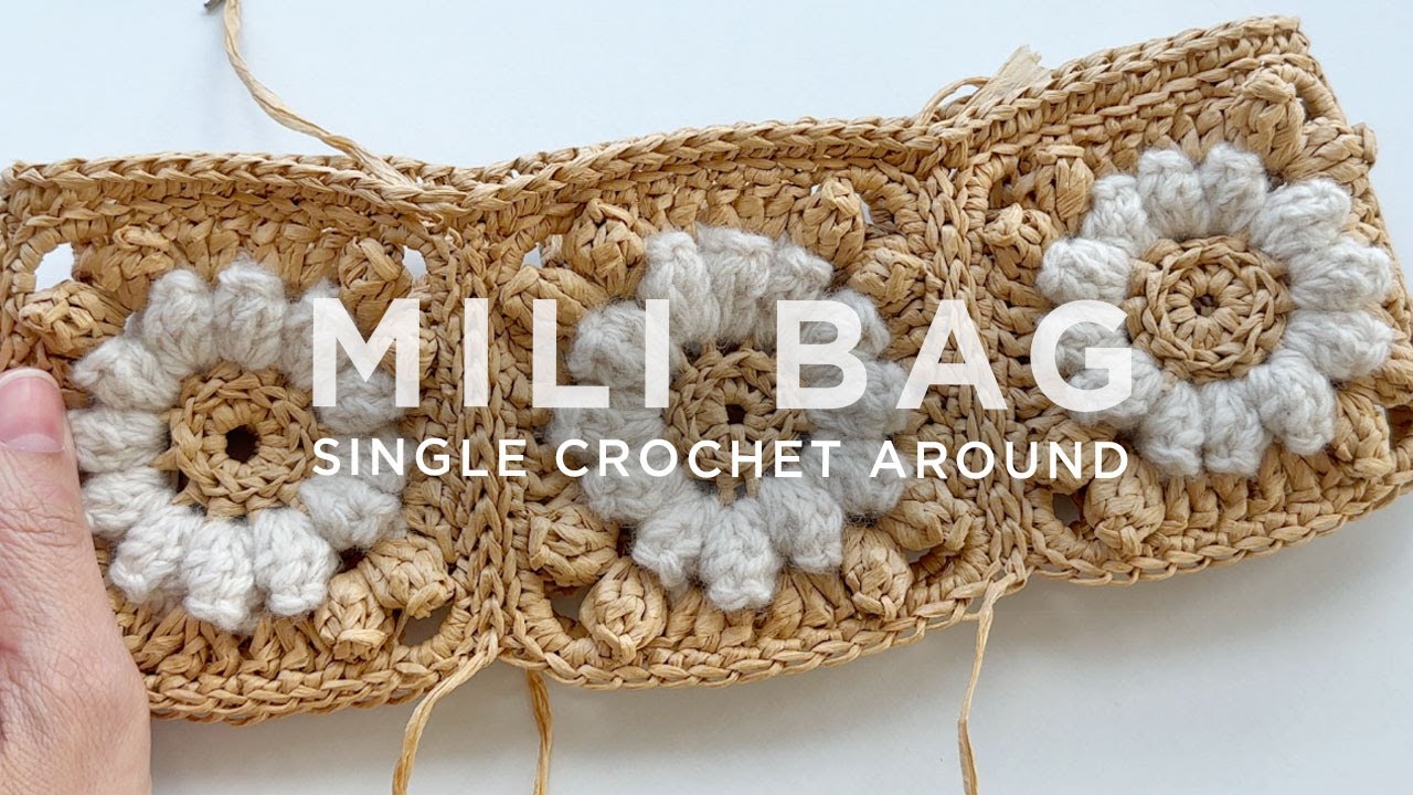 Mili Bag Crochet Pattern - Sc around the tube of squares - YouTube