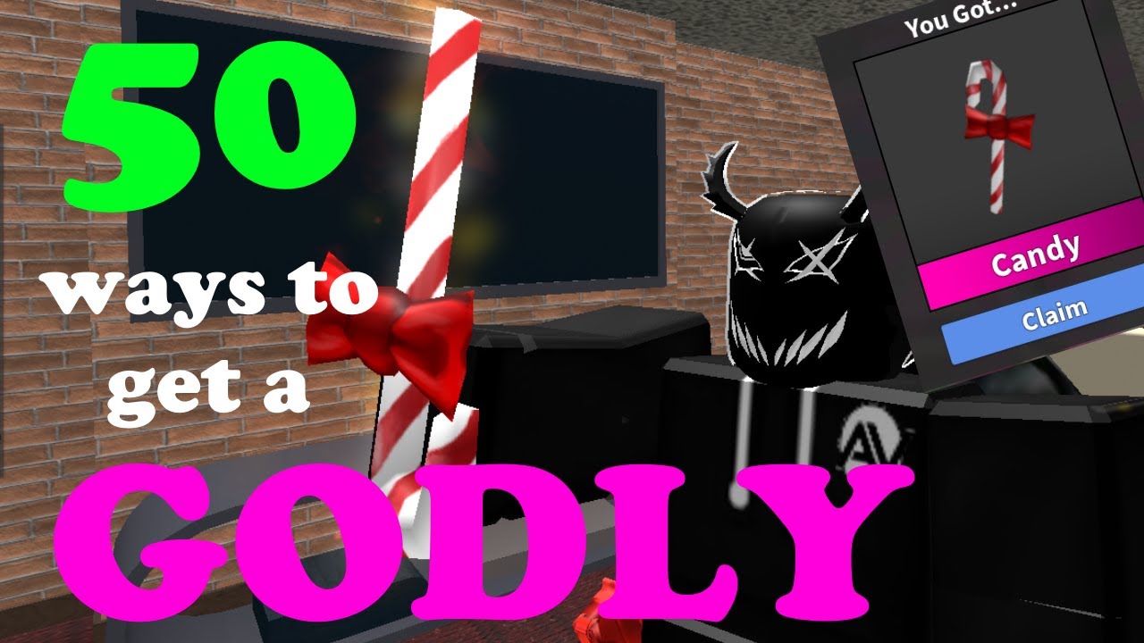 50 WAYS to get a GODLY! | Roblox MM2 - YouTube