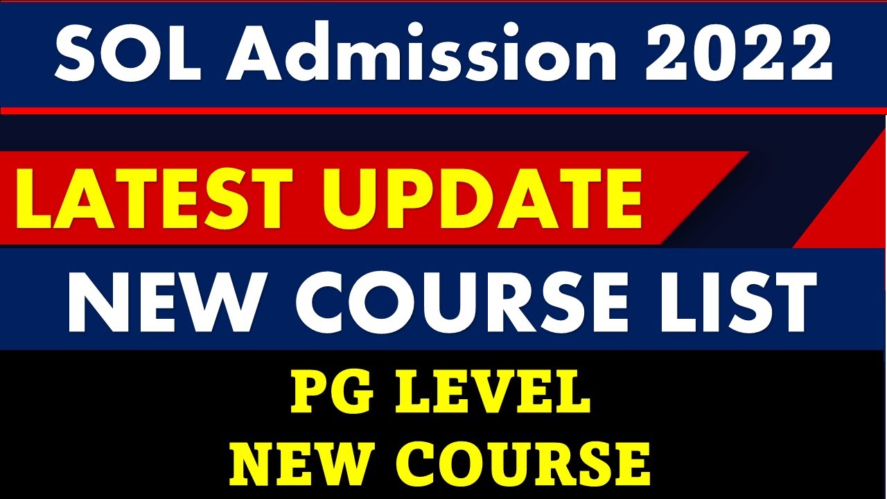 PG LEVEL NEW COURSE I SOL Du latest information I Sol PG new course ...