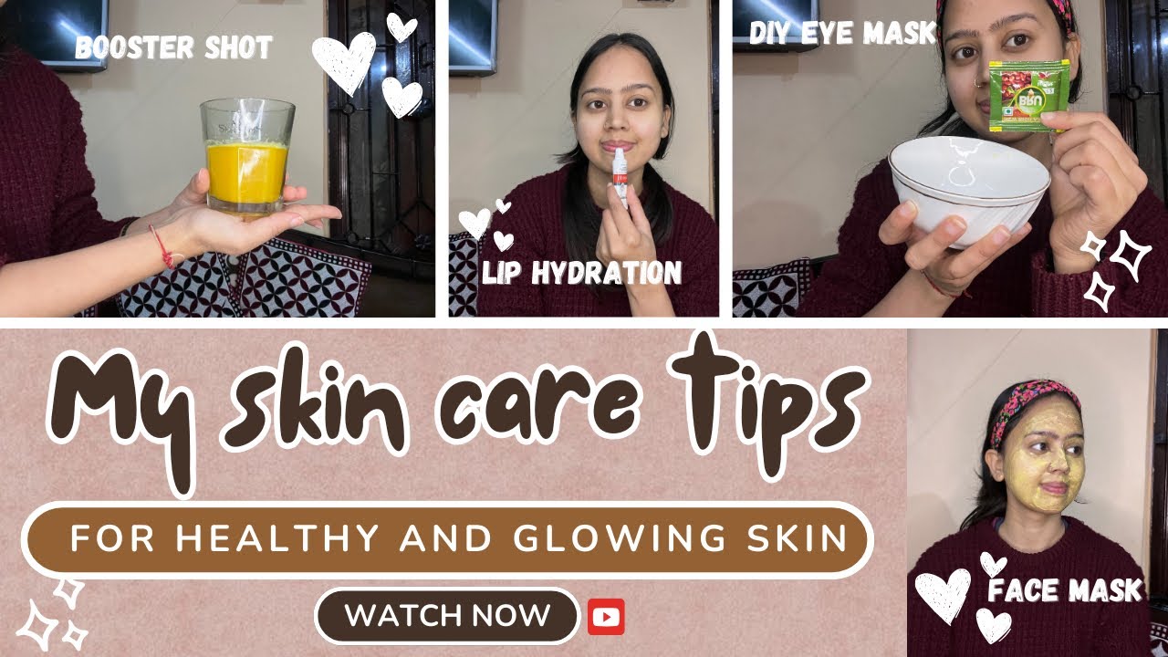 My Skincare care tips 🌿and secret for healthy and glowing skin! || DIY ...