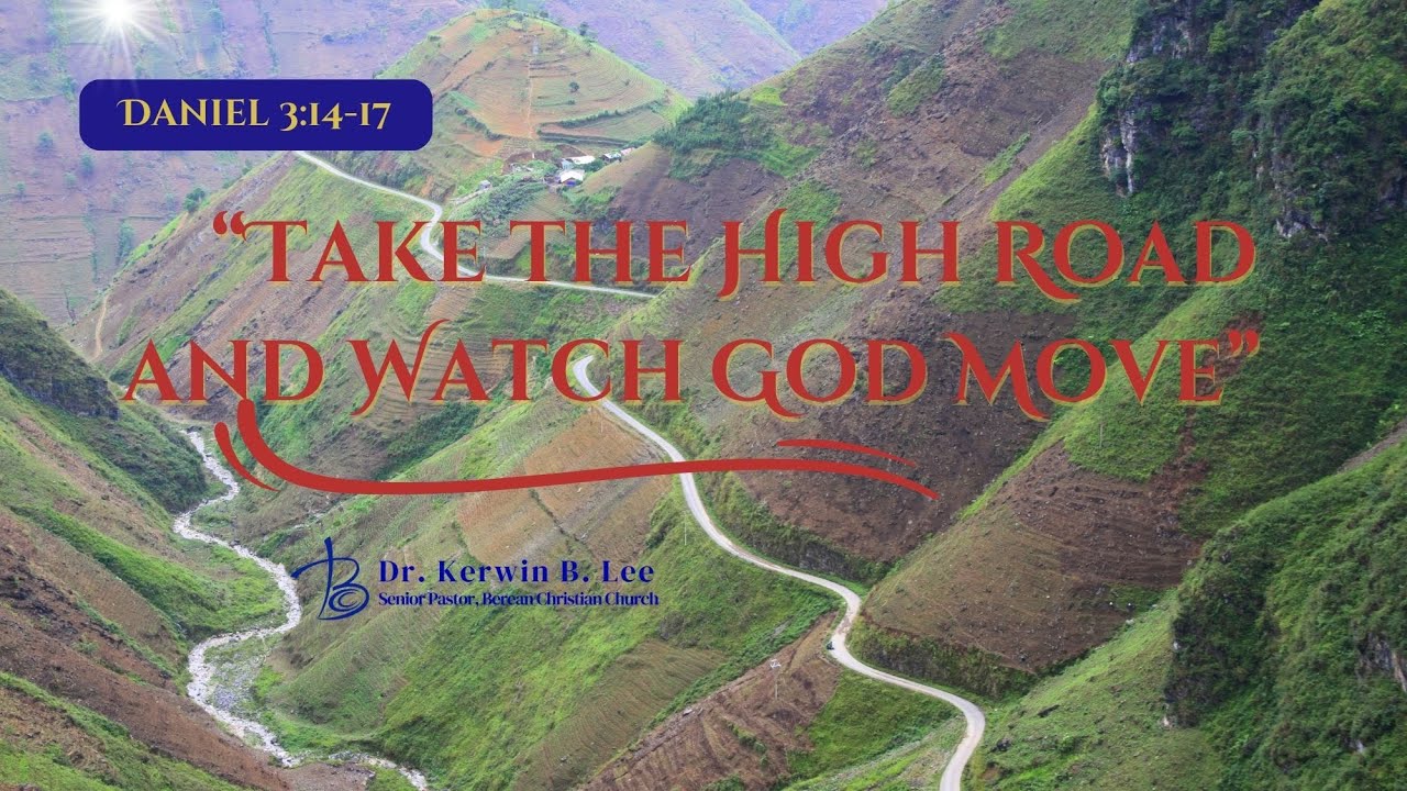 2023 10 22 Worship Service “Take the High Road and Watch God Move ...