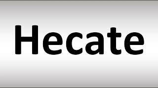 Hecate Pronunciation: How to Say Hecate in 25 Languages