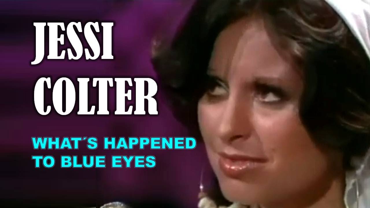 JESSI COLTER - What's Happened To Blue Eyes - YouTube