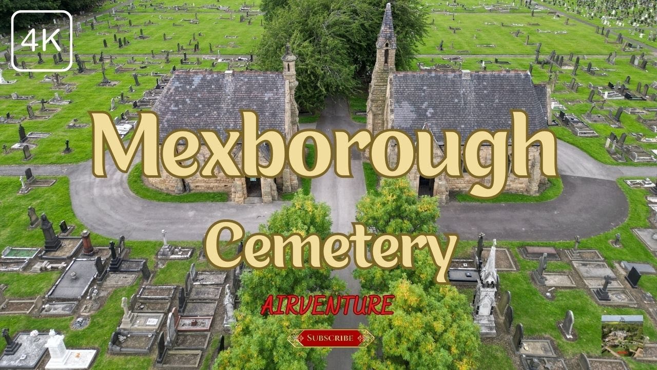 MEXBOROUGH CEMETERY (SOUTH YORKSHIRE) (4K) - YouTube