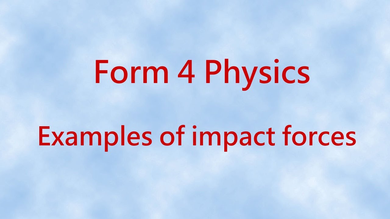 Learning at Home - Lesson 34 Examples of impact forces - YouTube