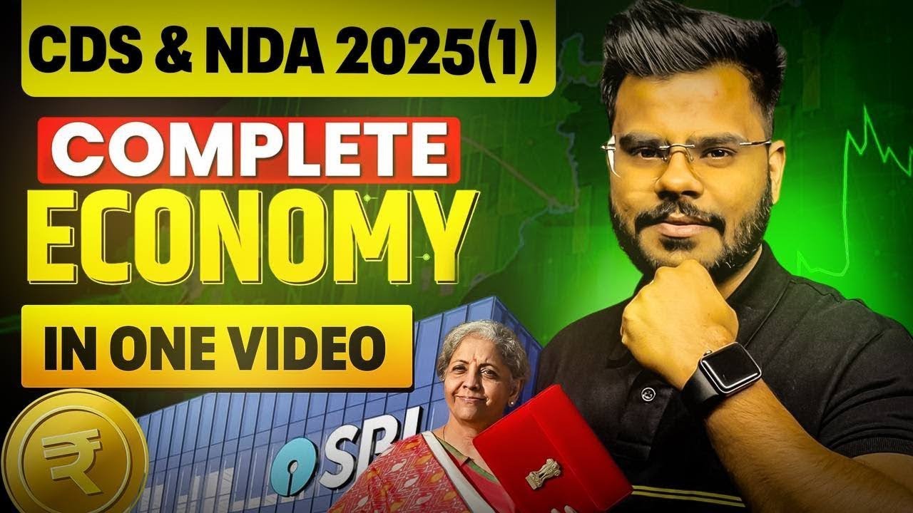 COMPLETE ECONOMICS FOR CDS 2025 (2)|| CAPF 2025 || NDA 2025(2) || BY ...