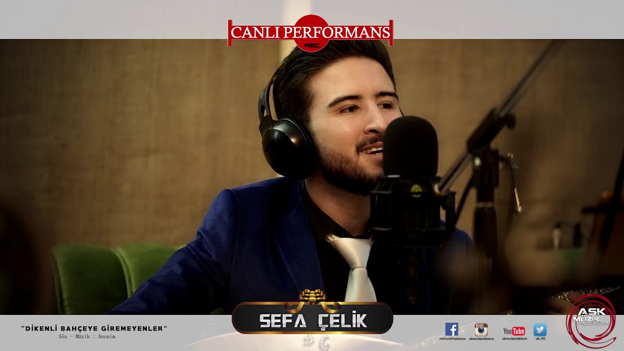 Sefa Çelik - Muallim / Dikenli Bahçeye Giremeyenler - YouTube