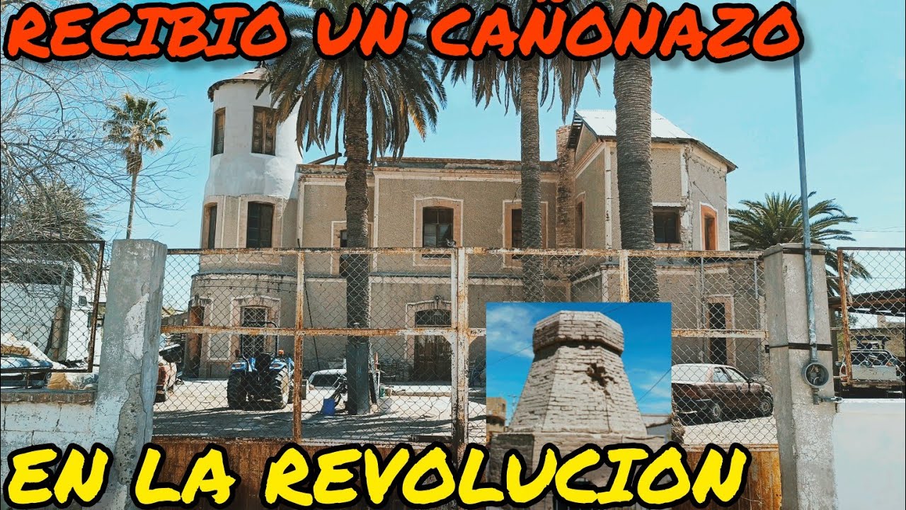 RECIBIO UN CAÑONAZO EL TORREON Y LA CASA DE PANCHO VILLA , TLAHUALILO ...