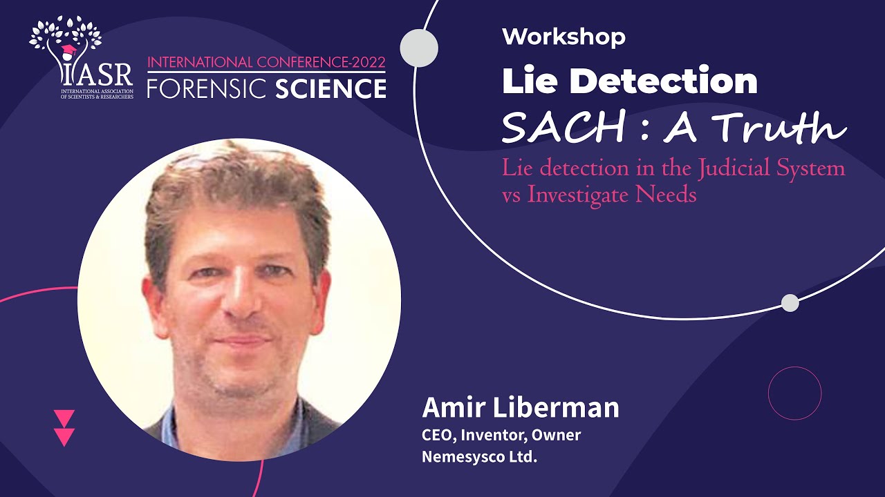 SACH: A Truth Lie Detection in Judicial System vs. Investigate Needs ...