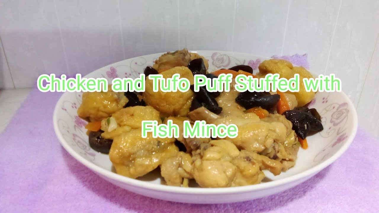 Chicken and Tufo Puff Stuffed with Fish minced #simplecooking # ...