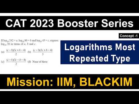 CAT 2023 Quant Booster Series: Logarithms Most Repeated Type || Concept -1 || Mission: BLACKIM ...