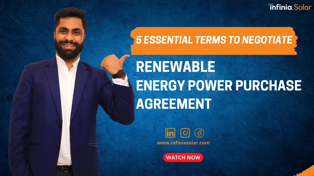 5 Essential Terms to Negotiate in Power Purchase Agreement | Open ...